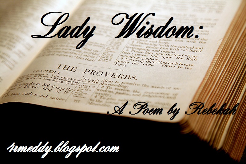 Rebekah's Remarks: Lady Wisdom