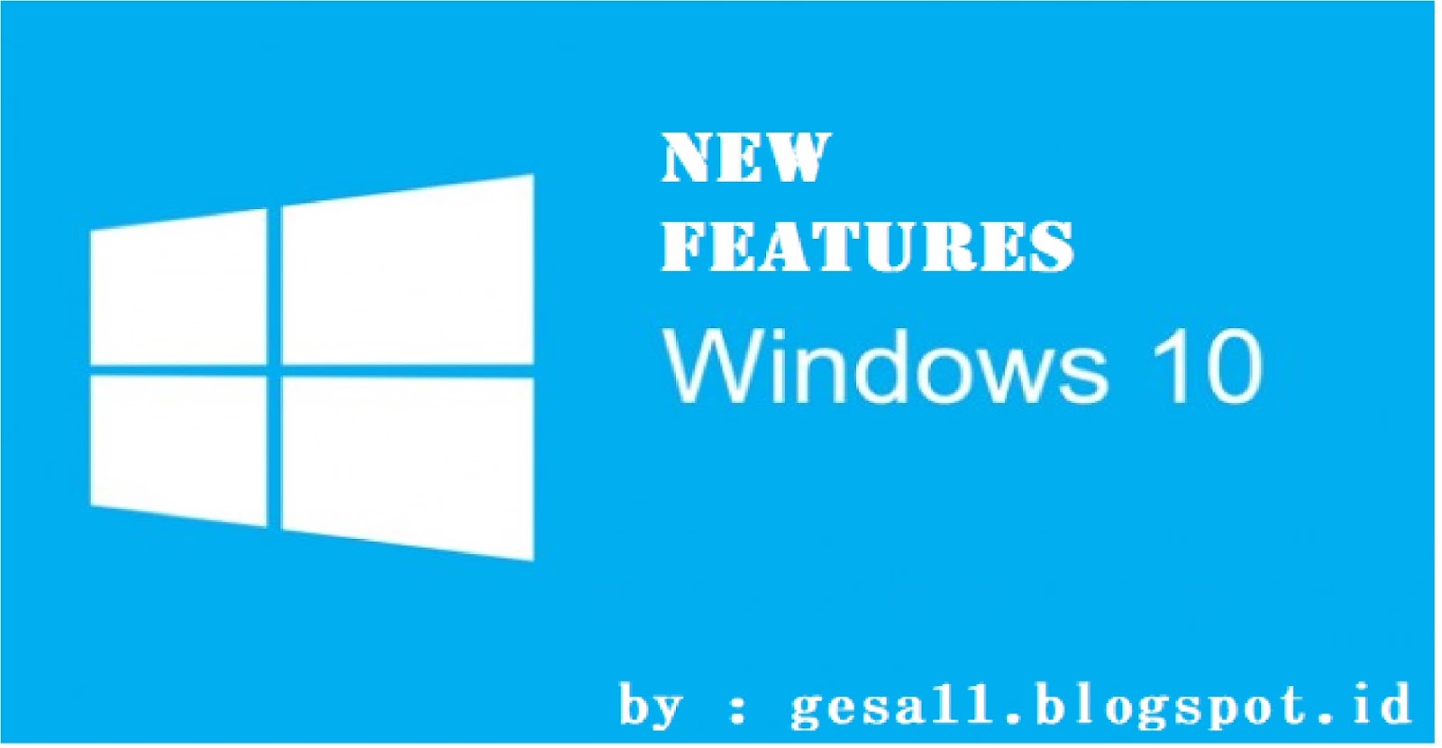 The New features WINDOWS 10 in 2018