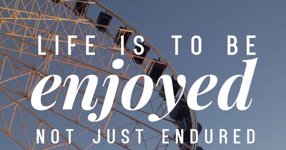 Fail Not to Continue: Do What You Enjoy, and Enjoy What You Do!