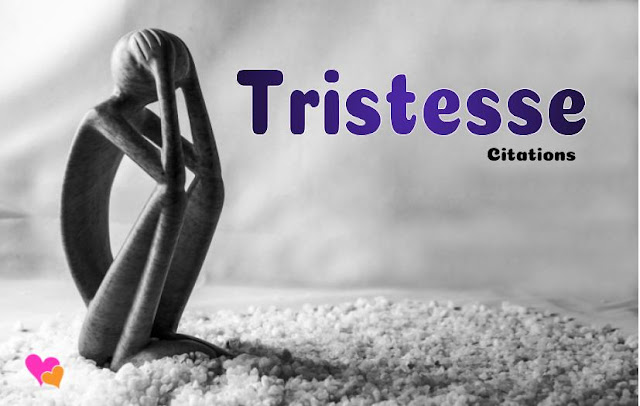 Citations tristesse | Poèmes & Poésies