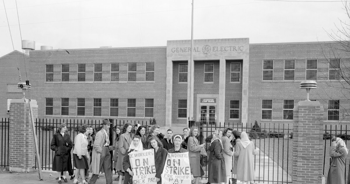 Curiosities & Wonders: General Electric strike