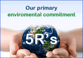 OUR PRIMARY ENVIRONMENTAL COMMITMENT: THE 5R’s: January 2016