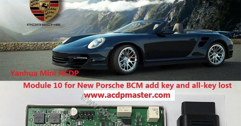 YANHUA ACDP MINI: How to use Mini ACDP for 2010-2018 Porsche BCM