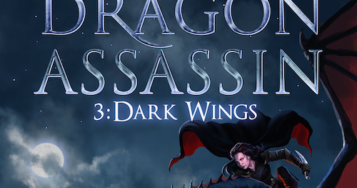 Book Reviews and More: Dragon Assassin 3 Dark Wings - Arthur Slade ...