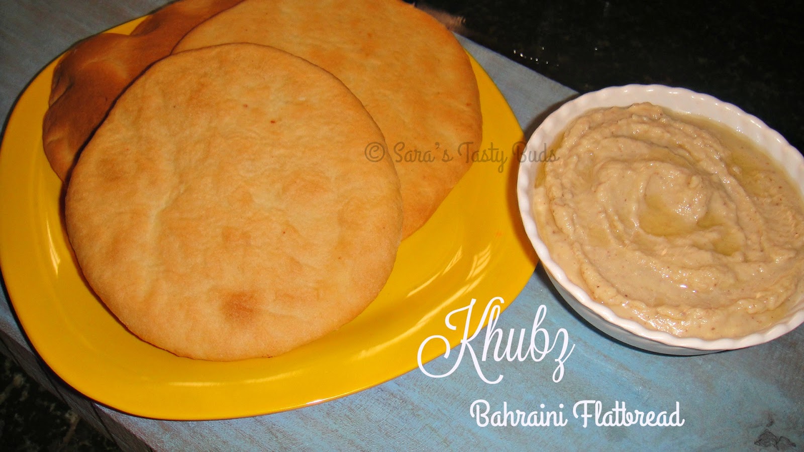 SARA'S TASTY BUDS: Khubz / Khubz Arabi / Bahraini Flatbread # ...