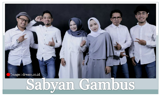 Grup Musik Religi, Sabyan Gambus, Kenalkan Shalawat Lewat Musik ...