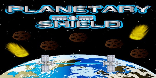 Planetary Shield, la vida de nuestro planeta depende de nosotros ...