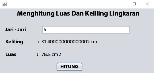 Program Menghitung Luas Dan Keliling Lingkaran Dengan JFrame Di Netbeans
