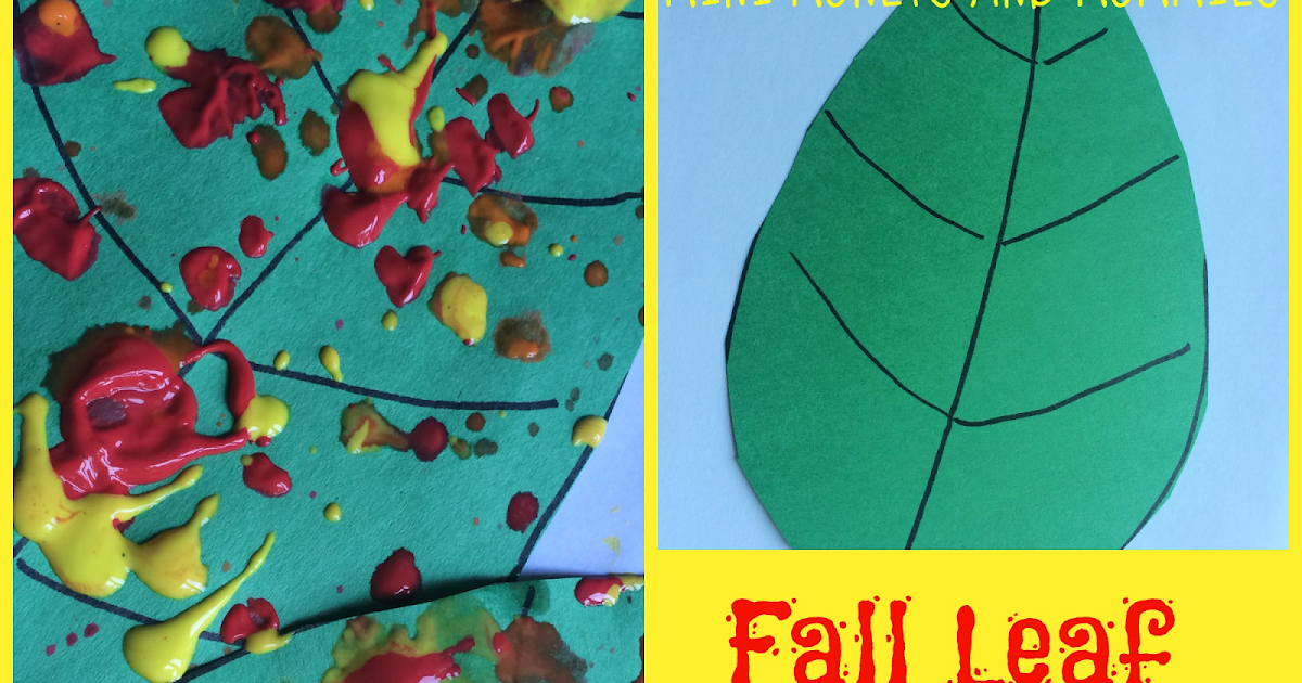 Mini Monets and Mommies: Fall Leaf Paint Splatter Kids' Art Activity