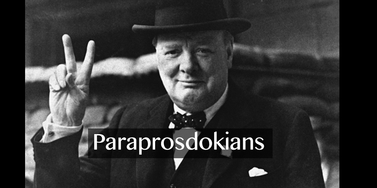 Number 16: Fun with Words: Paraprosdokians