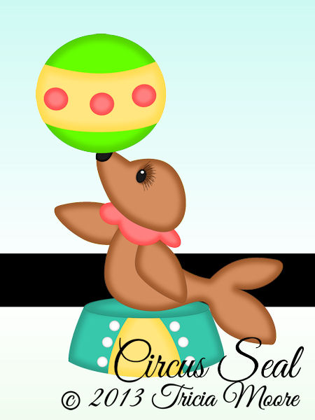 Little Scraps of Heaven Designs: Circus Seal Freebie April 22-28