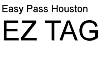 EZ TAG - Easy Pass Houston