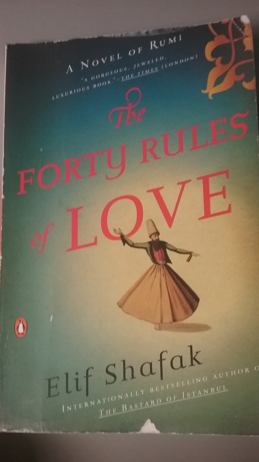 "The Charbor Chronicles": The Forty Rules of Love by Elif Shafak - Book ...