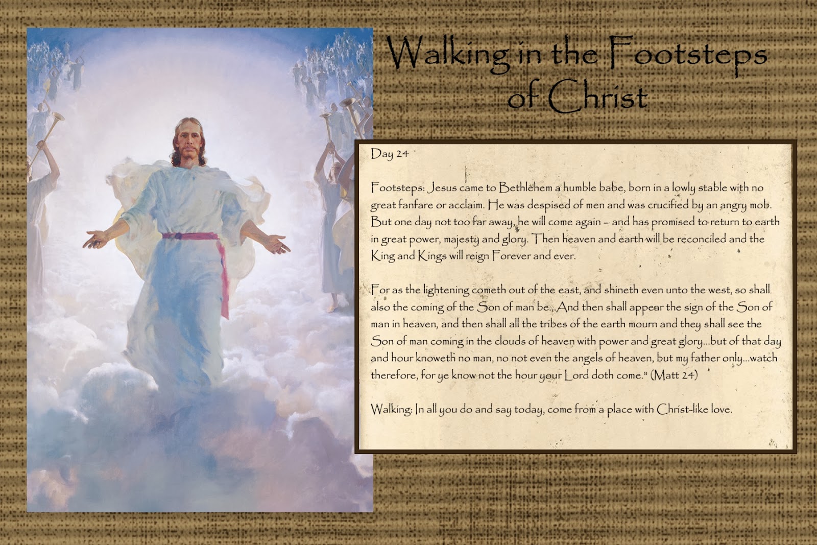 Listen To The Words: Walking in the Footsteps of Christ - Day 24