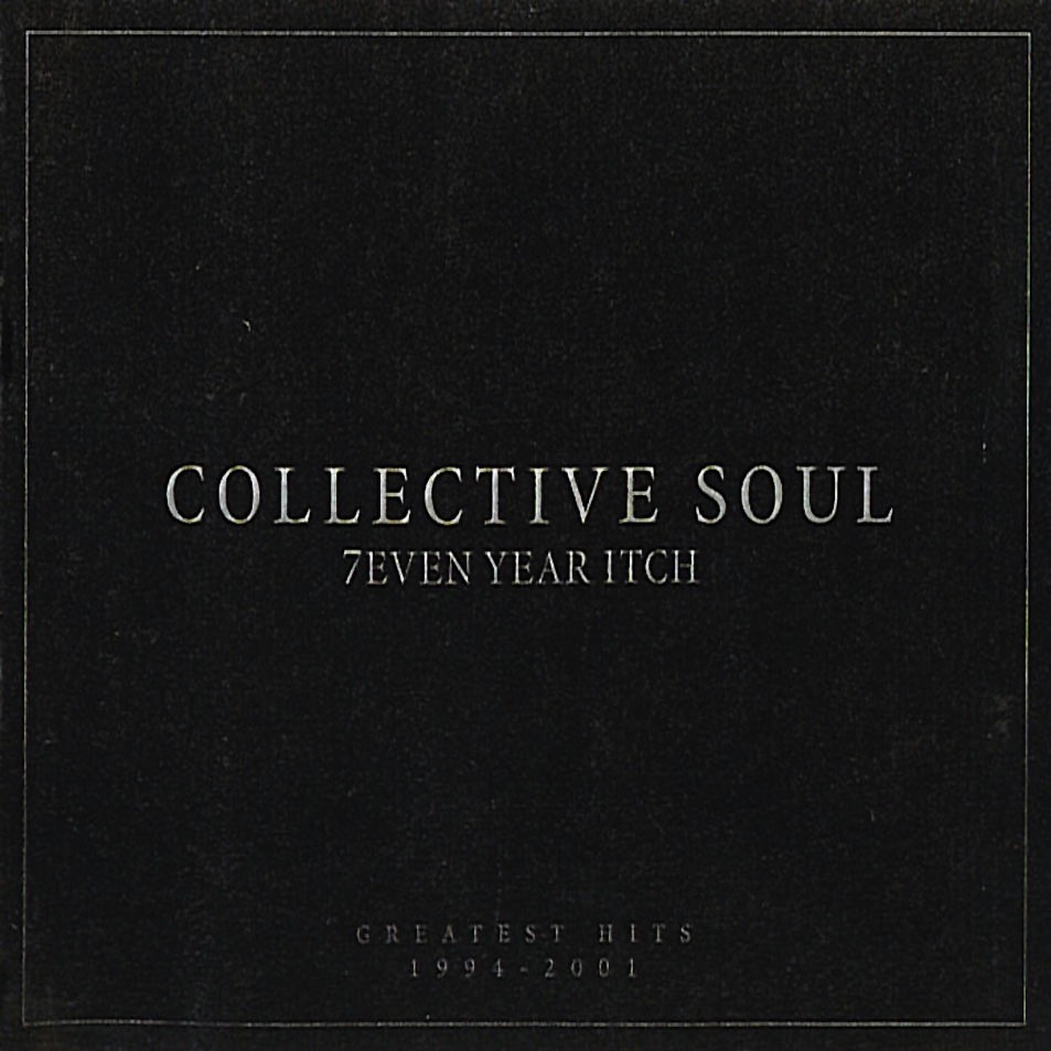 MI COLECCION DE MUSICA: Collective Soul - 7Even Year Itch - Greatest ...