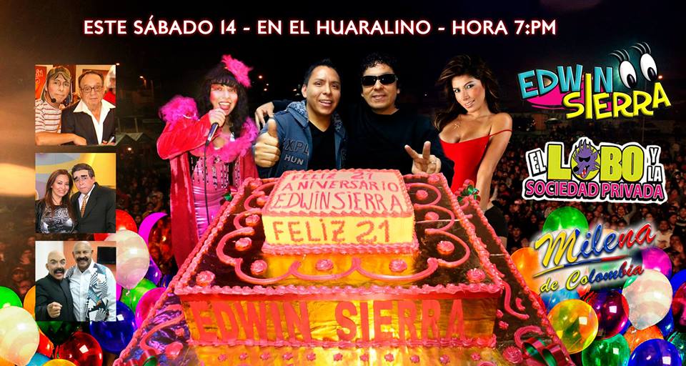 ESPECTACULOS DEL PERU 2017 PARA TODO EL MUNDO: EDWIN SIERRA CELEBRA 21 ...