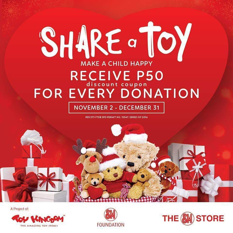 Manila Shopper: SM Stores & Toy Kingdom Share-A-Toy Promo: Nov-Dec 2016 ...