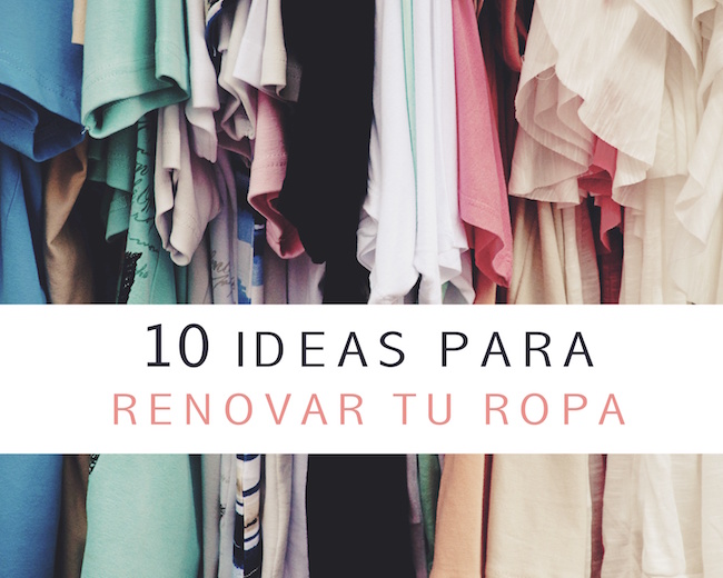 No Solo DIY: 10 tutoriales para renovar tu ropa de verano