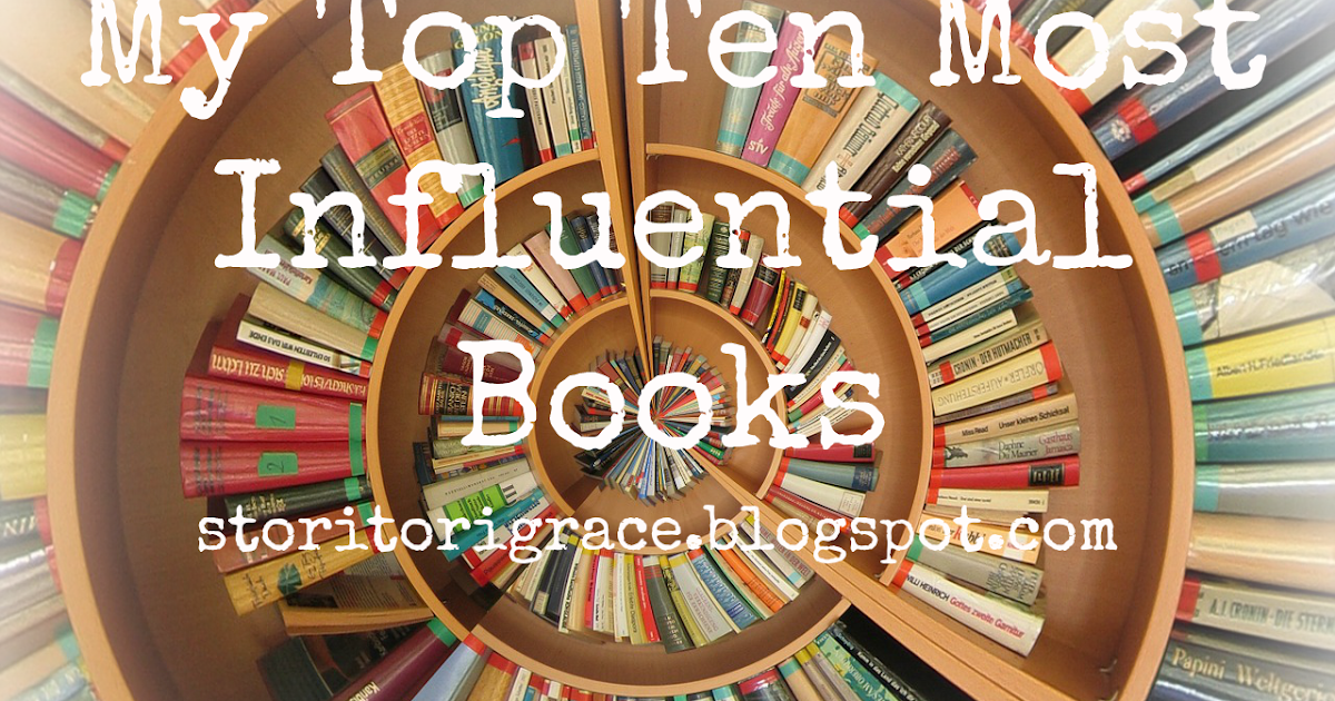 Wanderer's Pen: My Top Ten Most Influential Books