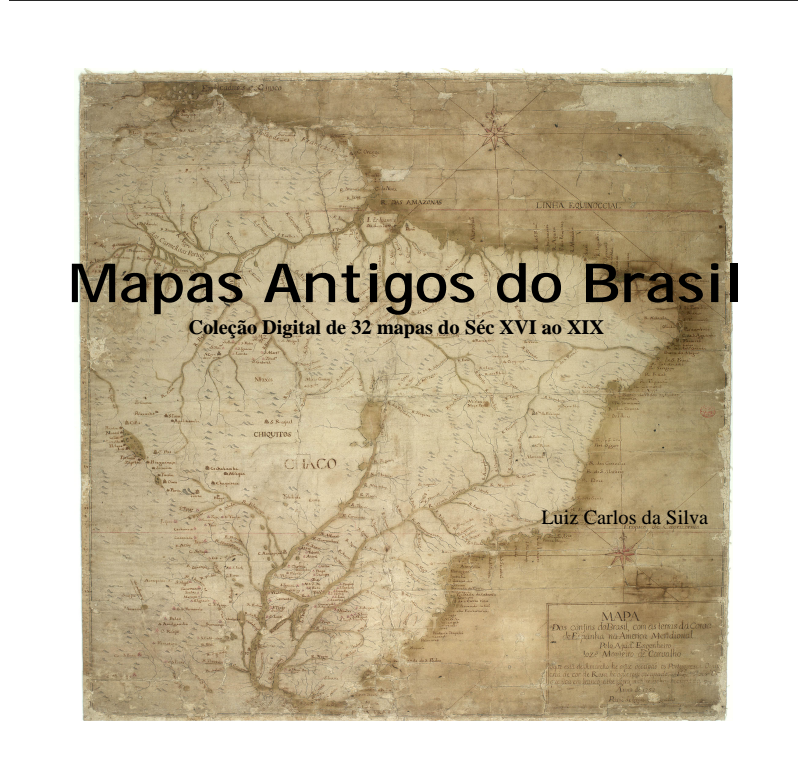 32 Mapas Antigos do Brasil