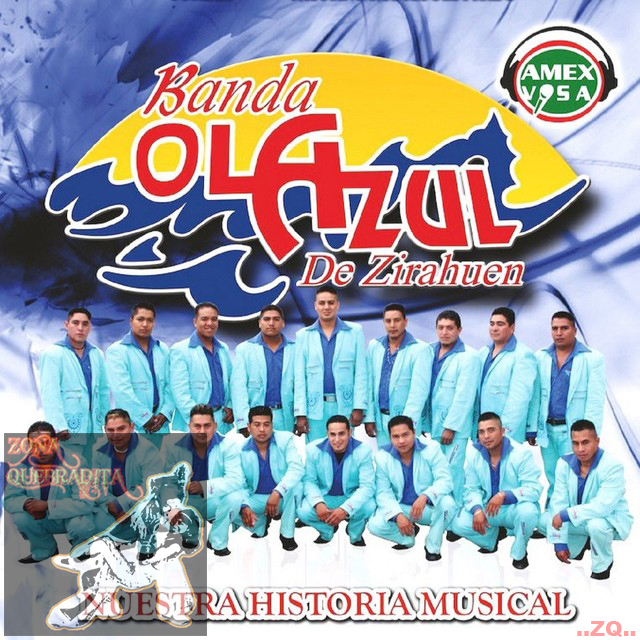 ZONA QUEBRADITA: BANDA OLA AZUL - NUESTRA HISTORIA MUSICAL 1