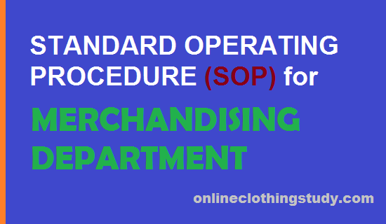 SOP for Merchandising Department in the Readymade Garment Industry
