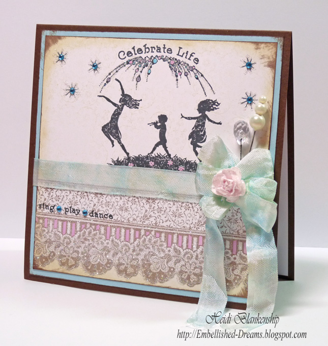 Embellished Dreams: Crafty Secrets - New Releases - Celebrate Life Card