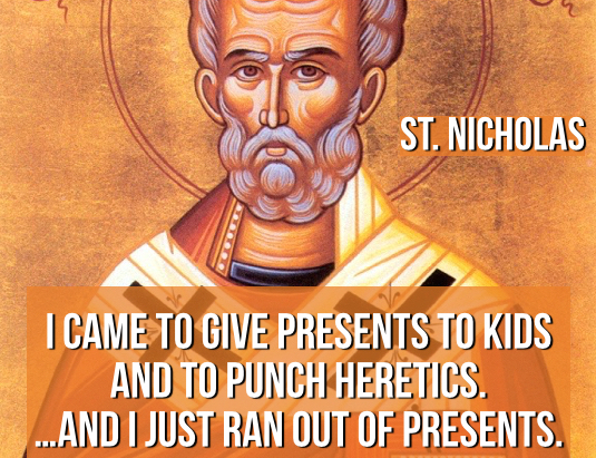Happy Feast of St. Nick! TOP 10 St. Nicholas Memes