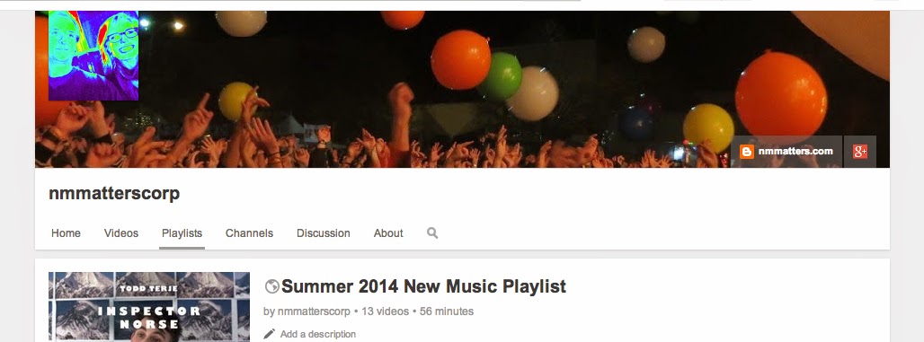 New Music Matters: YouTube Playlist of Summer 2014 New Music Playlist Songs