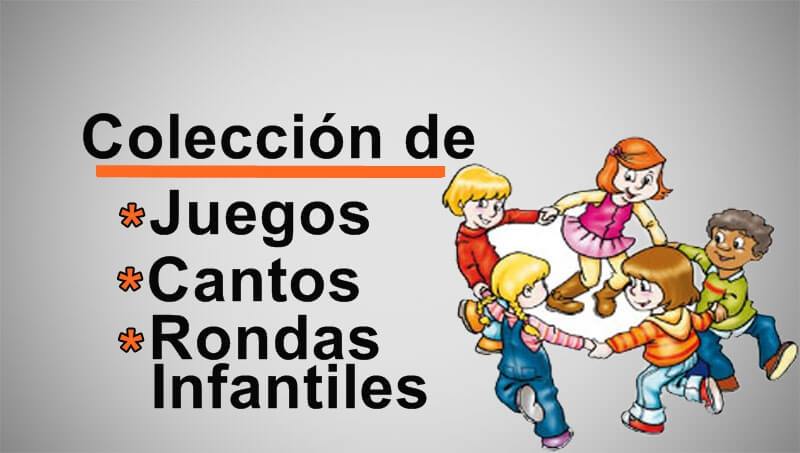 Antología de Juegos, cantos y rondas. Para primaria. Doc. en pdf para ...