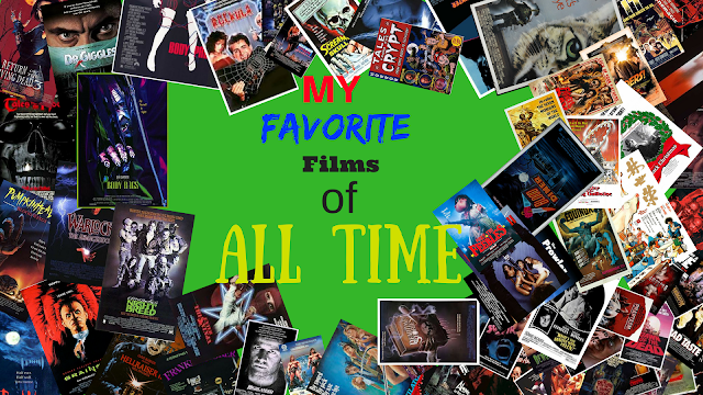 My Favorite Films of All Time
