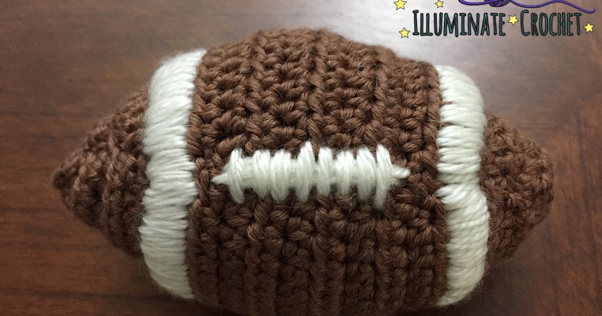 Illuminate Crochet: Little Crochet Football Pattern