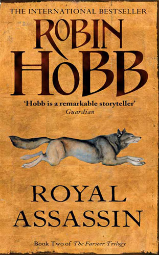 Wilder's Book Review: Royal Assassin by Robin Hobb