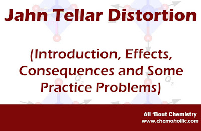 Jahn Tellar Distortion/Theorem/Effect/Problems - All 'Bout Chemistry
