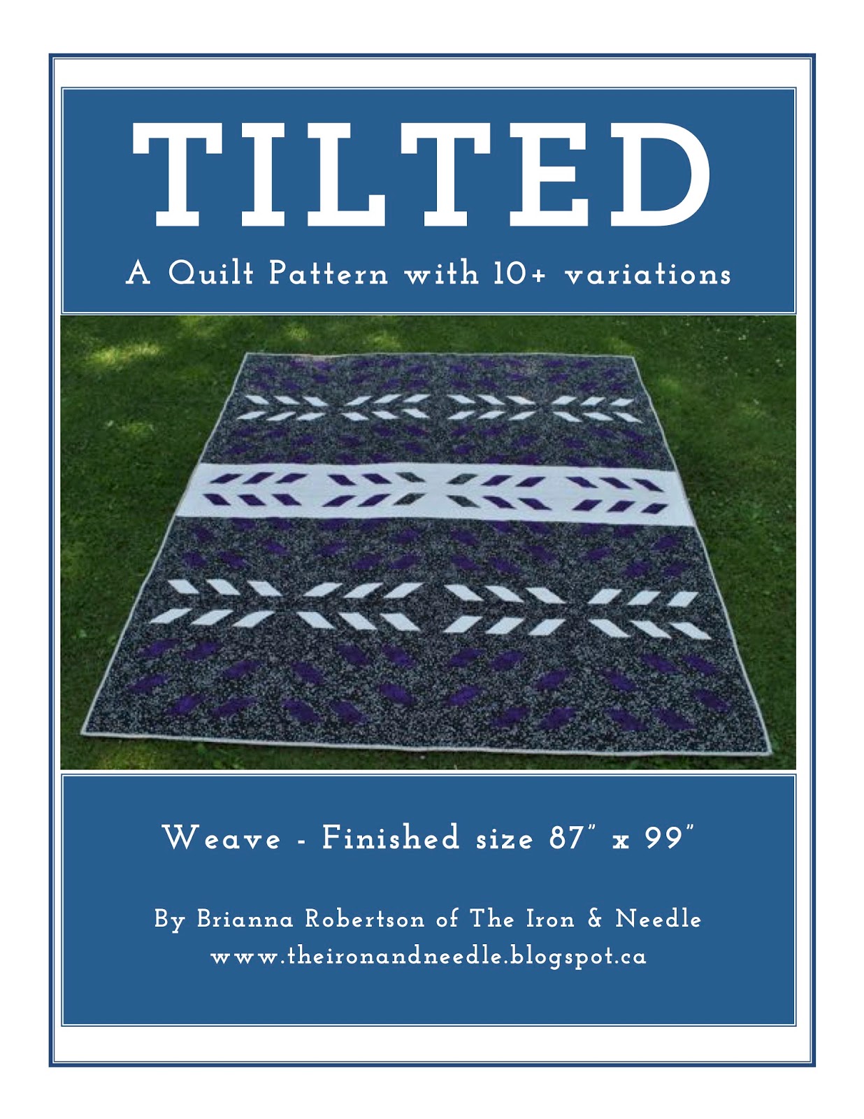 The Iron & Needle: Introducing the "Tilted" Quilt Pattern