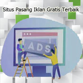 Situs Pasang Iklan Gratis Terbaik