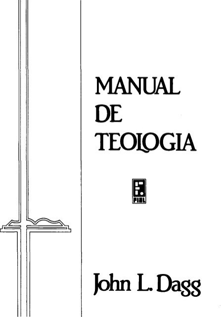 Colecionando Literatura: Manual de Teologia - John Dagg