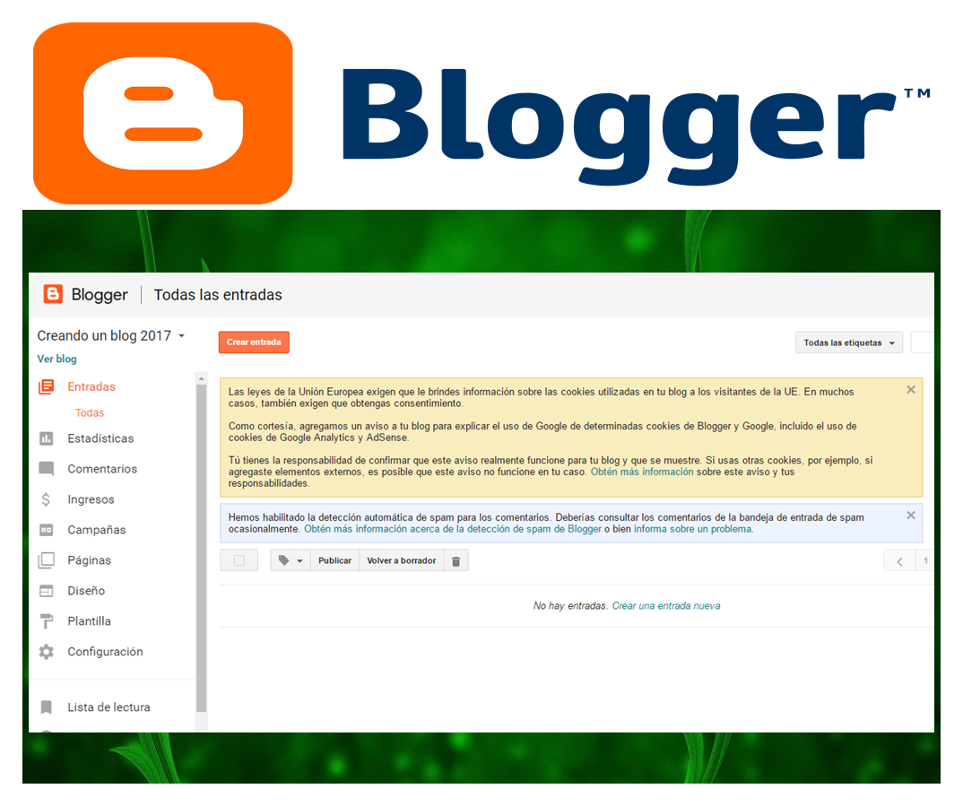 Aprende a crear tu primer entrada en tu blog de Blogger 2017 Aprende a crear tu primer entrada en tu blog de Blogger 2017