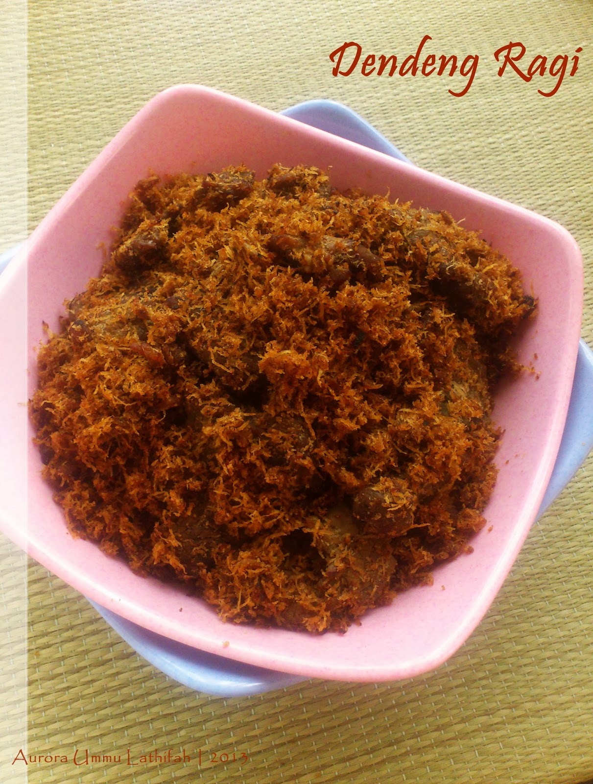 Dapurnya Ummu Lathifah: Dendeng Ragi