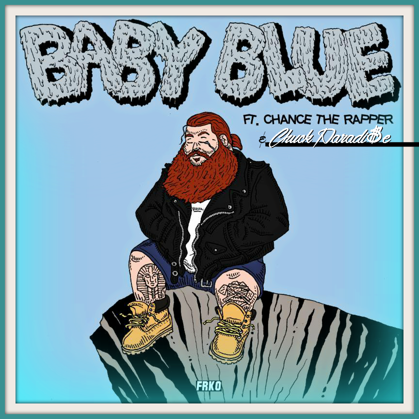 *Elektrik ill Ent.*: Baby Blue (Remix) - Action Bronson & Chance The ...