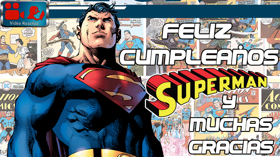 COMIC BOOK FAN AND LOVER: VIDEORESEÑAS # 202 – FELIZ CUMPLEAÑOS ...