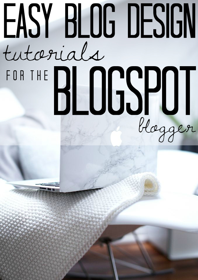 Easy Blog Design Tutorials for the Blogspot Blogger (#1) A Writer's Faith