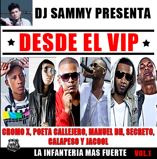 villamundial: Dj Sammy Presenta: Desde El VIP (The Mixtape)