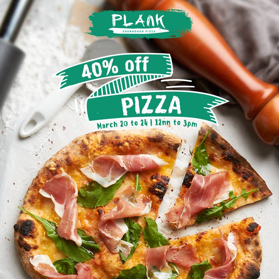 Manila Shopper: Plank Sourdough Pizza Promo: til Mar 24