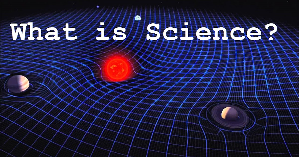 Science is the Answer To Everything: What is Science?