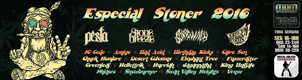 MOM#109 Especial Stoner 2016 - Metal Open Mind