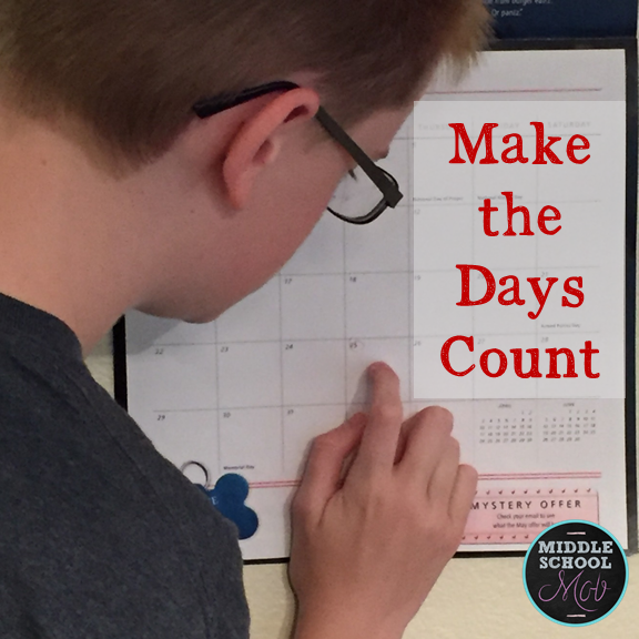 Middle School Mob: Make the Days Count!
