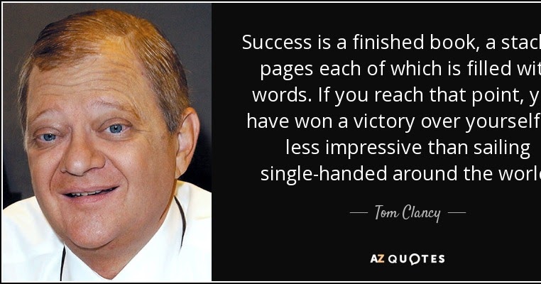 Jack Kost: Tom Clancy, on writing: