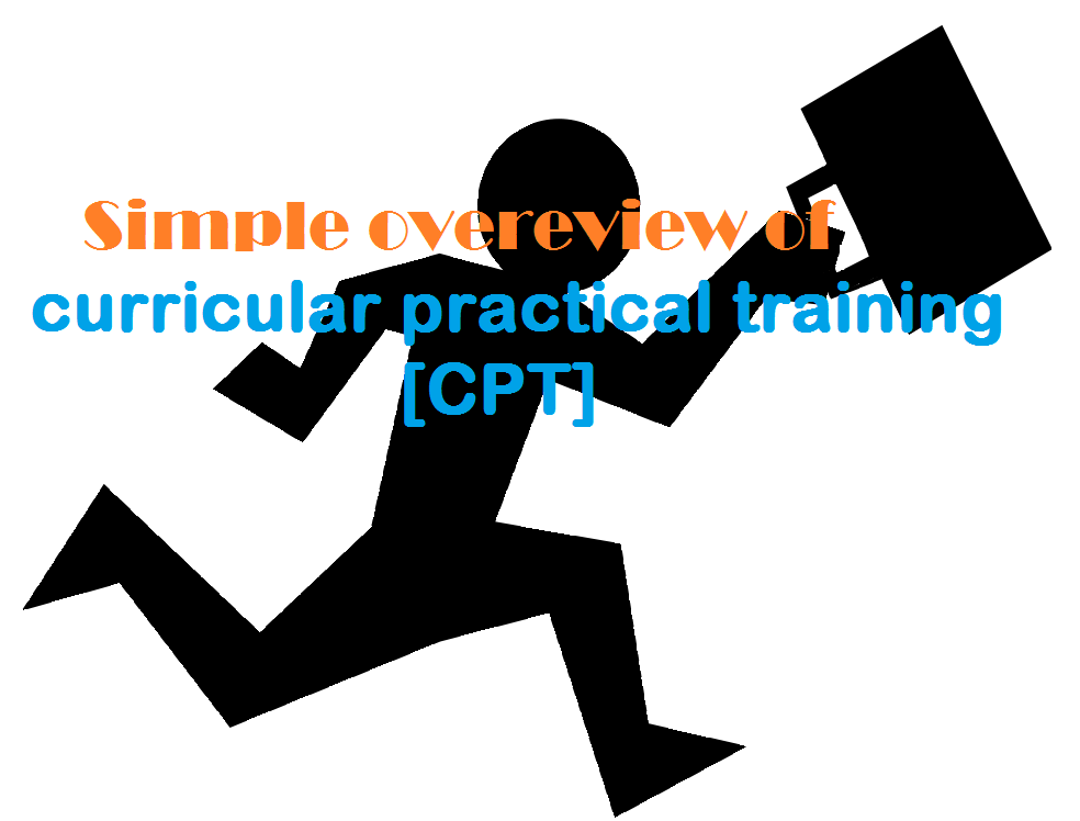 What is CPT : Curricular Practical Training | MASTERS in ABROAD