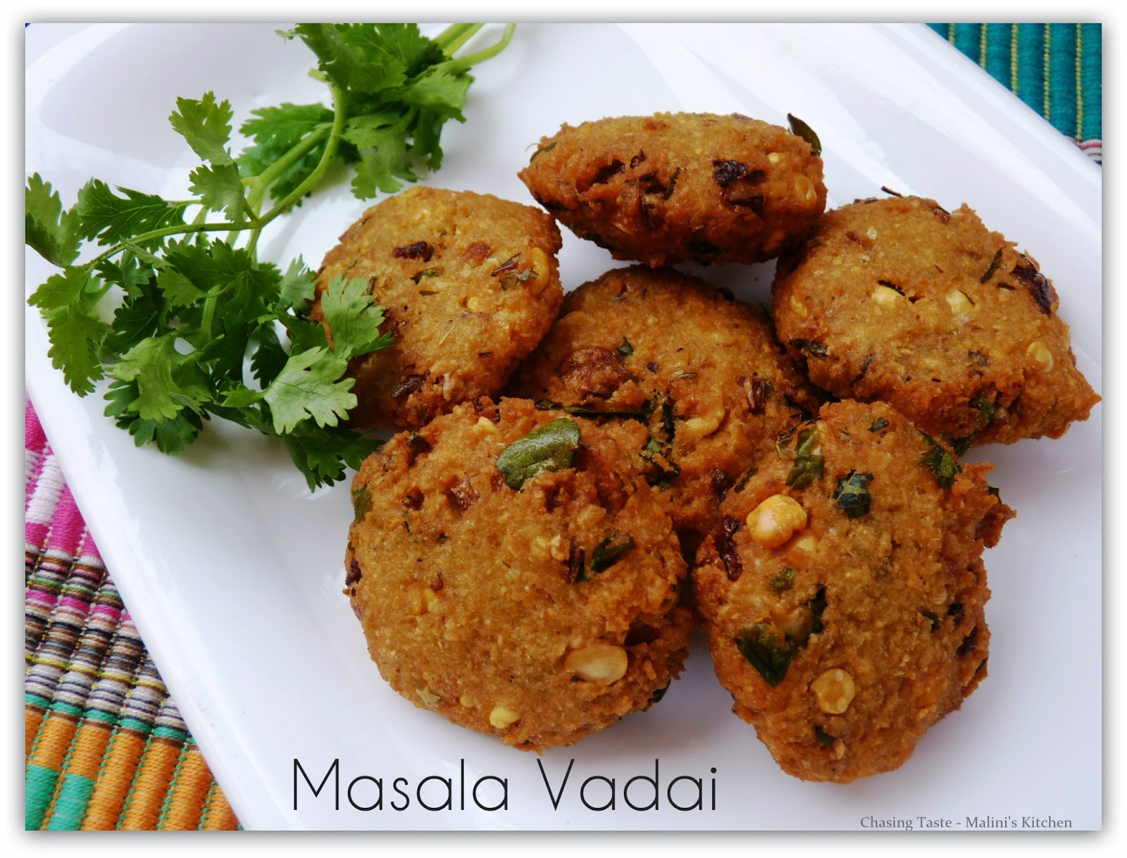 Chasing Taste: Masala Vadai Recipe - Paruppu Vadai Recipe - Spiced Dal ...